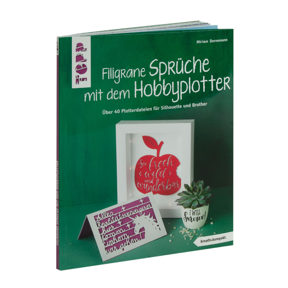 Filigrane Sprüche mit dem Hobbyplotter - Bücher - hobbyplotter.de Onlineshop